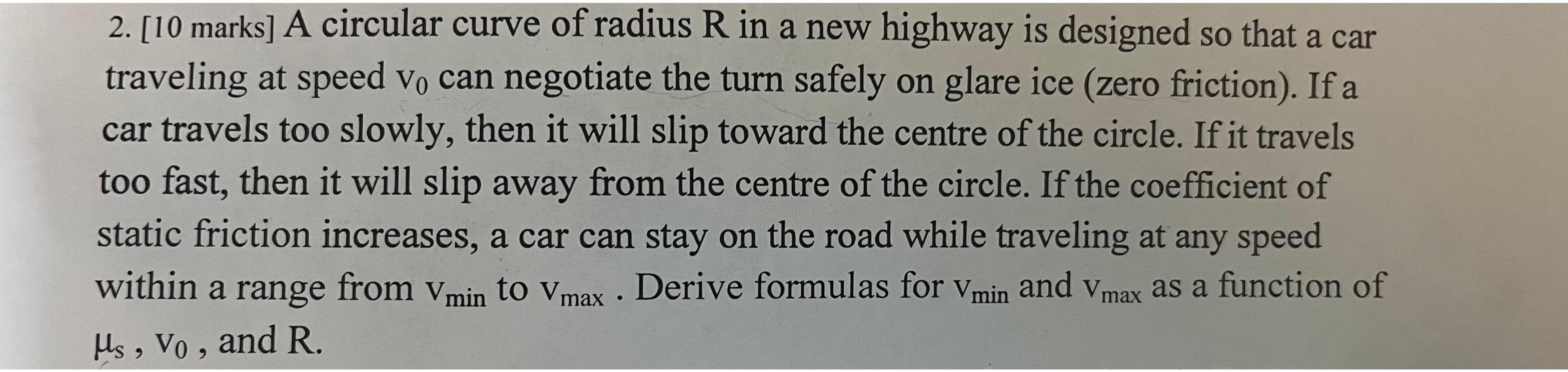 Solved [10 ﻿marks] ﻿A circular curve of radius R ﻿in a new | Chegg.com