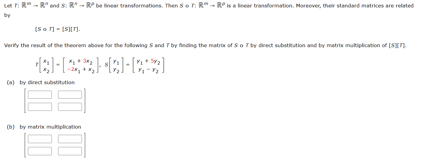 Solved Let T:Rm→Rn ﻿and S:Rn→Rp ﻿be linear transformations. | Chegg.com