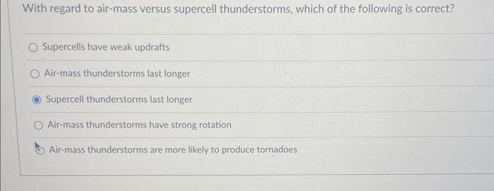 Solved With regard to air-mass versus supercell | Chegg.com