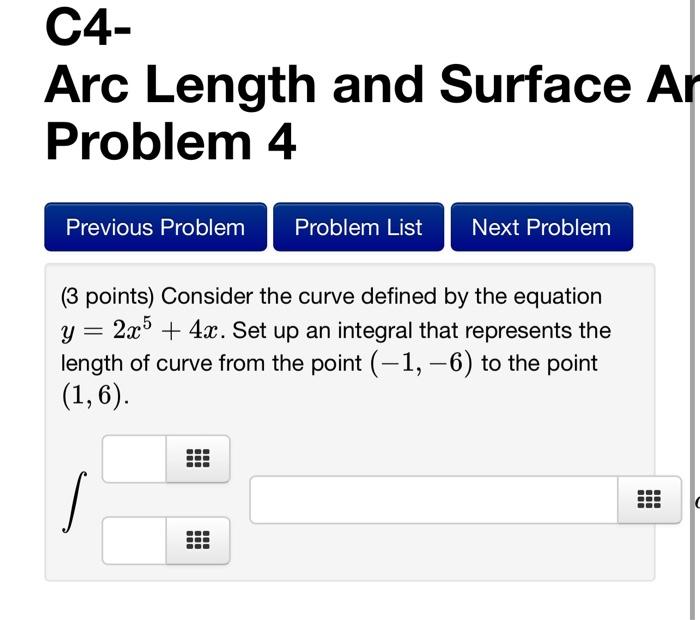Solved C4- Arc Length and Surface At Problem 4 (3 points) | Chegg.com