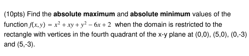 Solved (10pts) ﻿Find the absolute maximum and absolute | Chegg.com