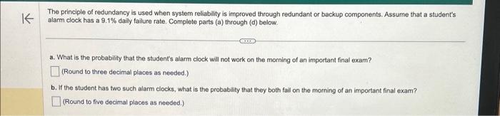 Solved The principle of redundancy is used when system | Chegg.com