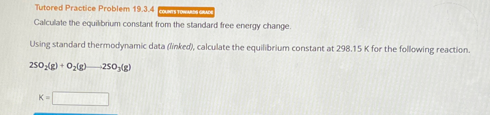 Solved Tutored Practice Problem 19.3.4Calculate the | Chegg.com