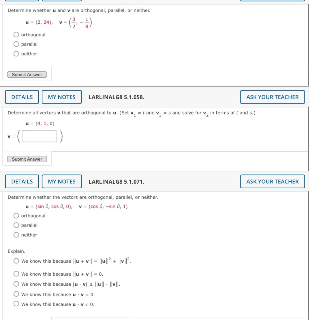 Solved Determine whether u ﻿and v ﻿are orthogonal, parallel, | Chegg.com