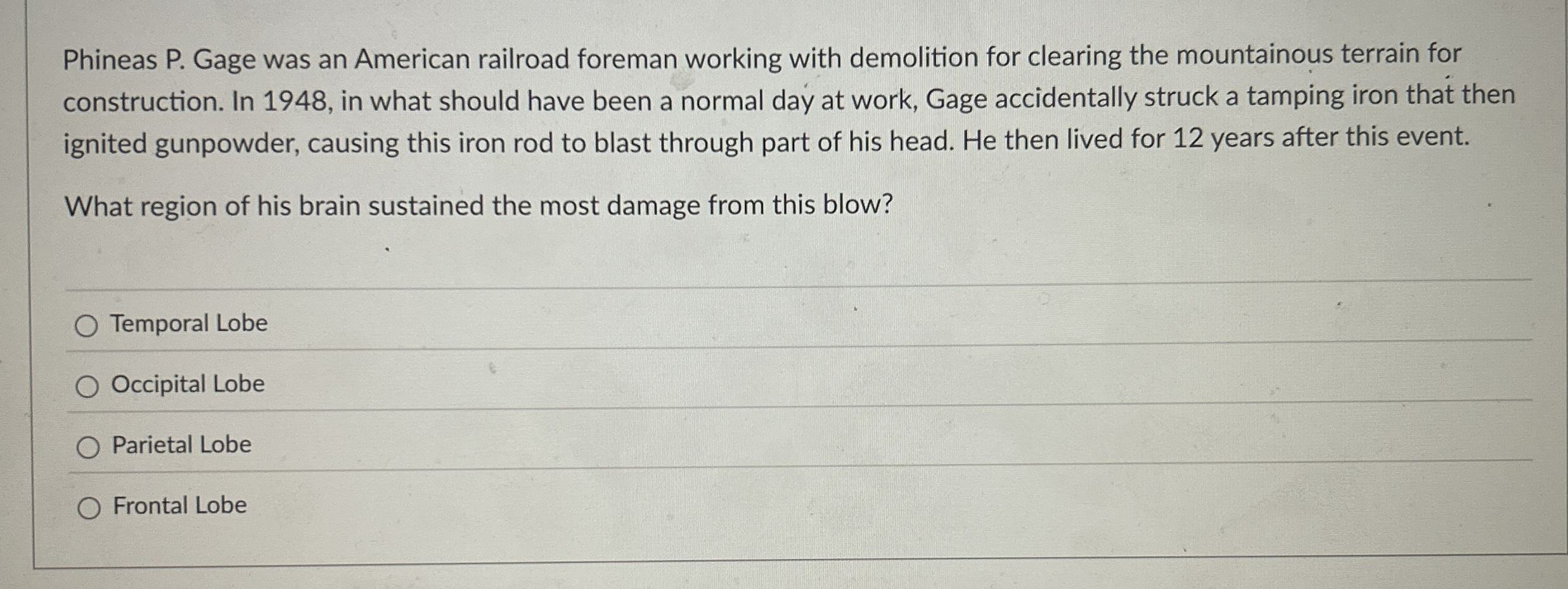Solved Phineas P. ﻿Gage was an American railroad foreman | Chegg.com