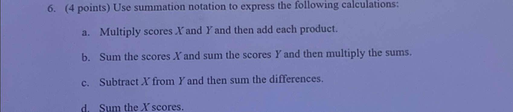 Solved (4 ﻿points) ﻿Use summation notation to express the | Chegg.com