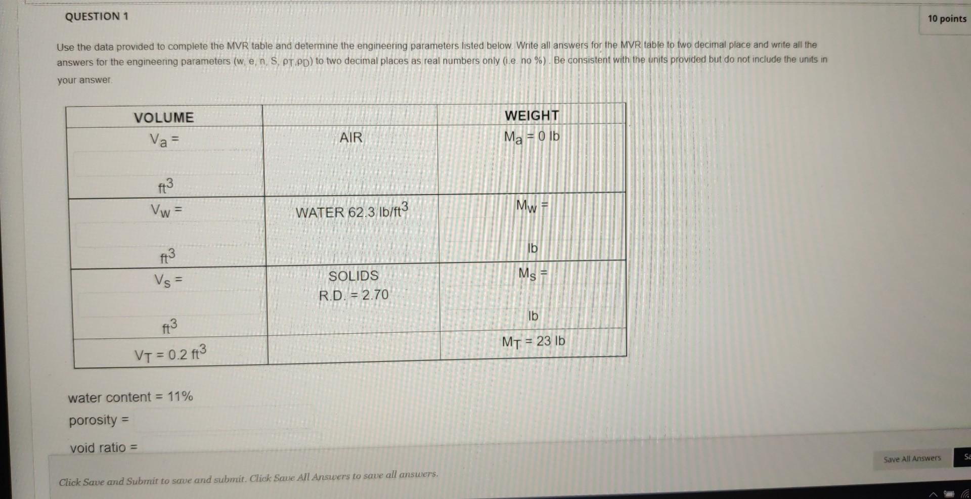 Solved your answer water content =11% porosity = void ratio | Chegg.com