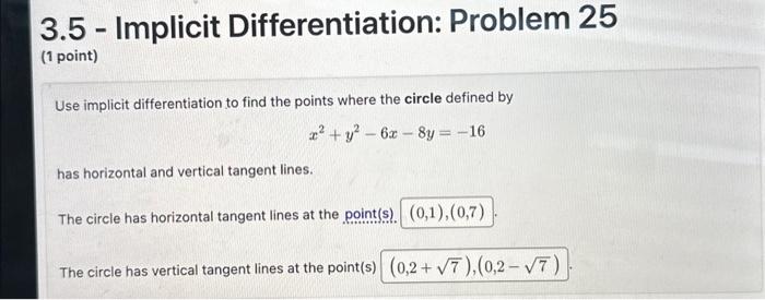 Solved 3.5 - Implicit Differentiation: Problem 25 (1 point) | Chegg.com
