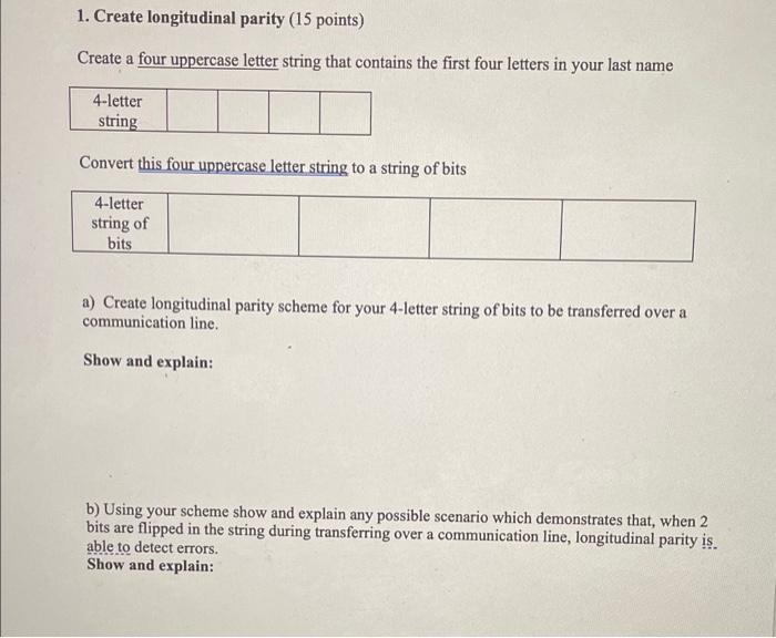 Solved 1. Create longitudinal parity (15 points) Create a | Chegg.com