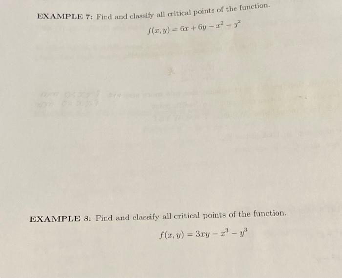 Solved EXAMPLE 7: Find and classify all critical points of | Chegg.com