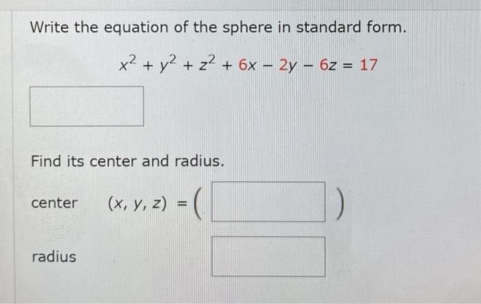 Solved Write the equation of the sphere in standard form. x2 | Chegg.com