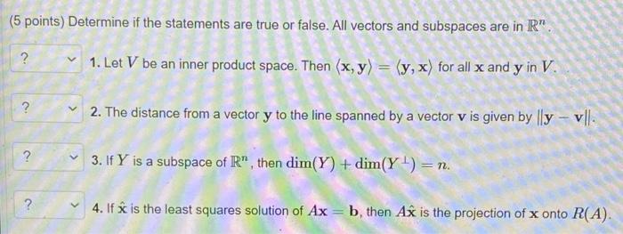 Solved (5 points) Determine if the statements are true or | Chegg.com