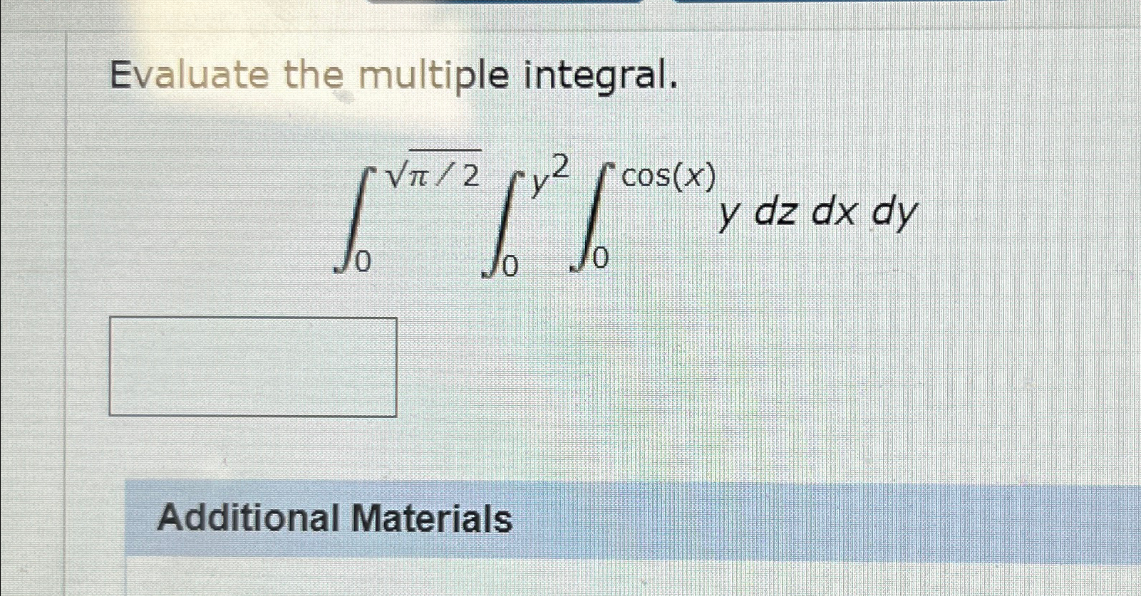Solved Evaluate the multiple | Chegg.com