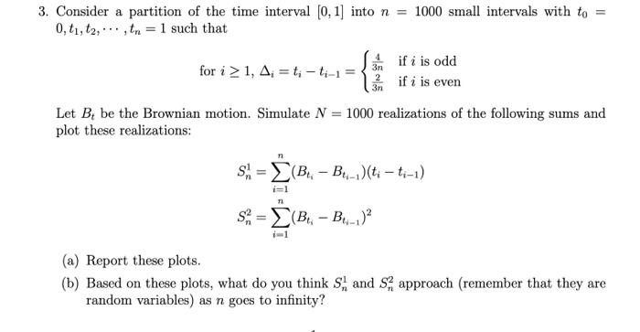 Solved 3. Consider a partition of the time interval [0,1] | Chegg.com