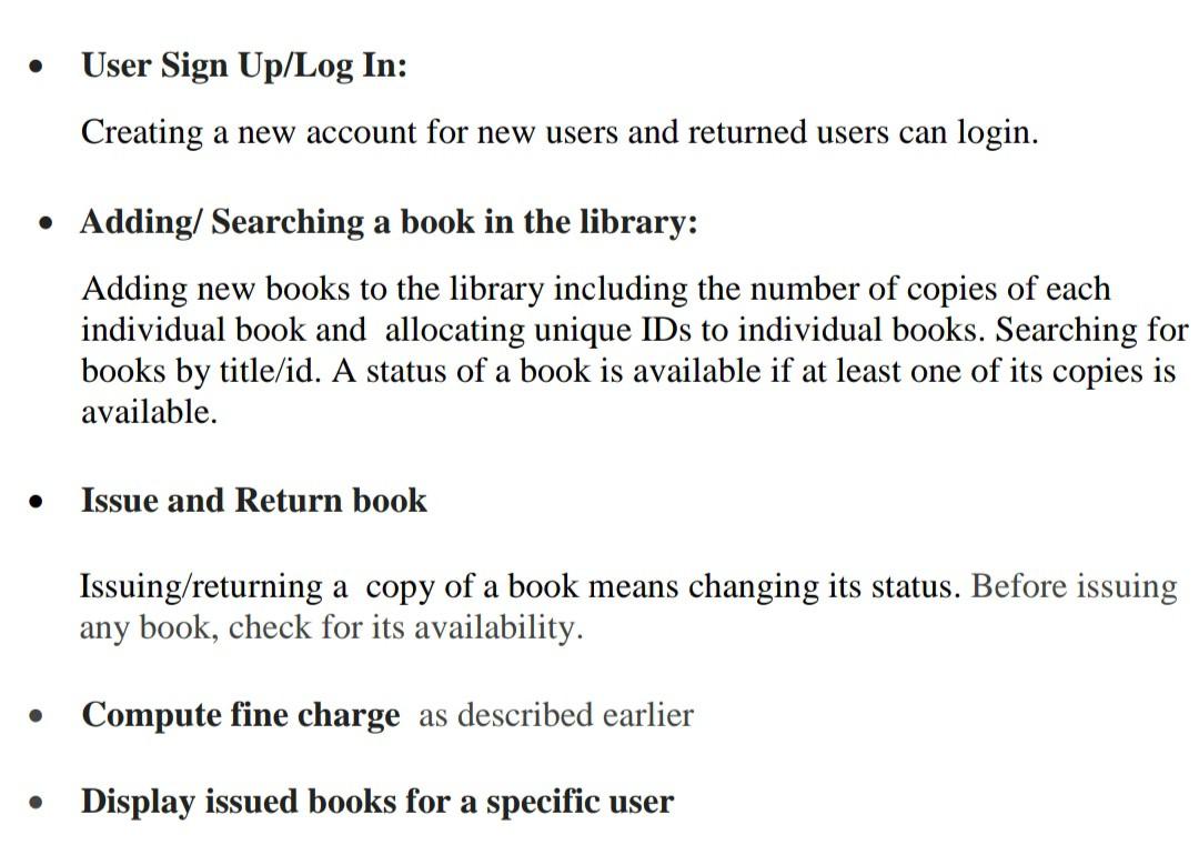 Solved A simple Library Management System aims at developing | Chegg.com
