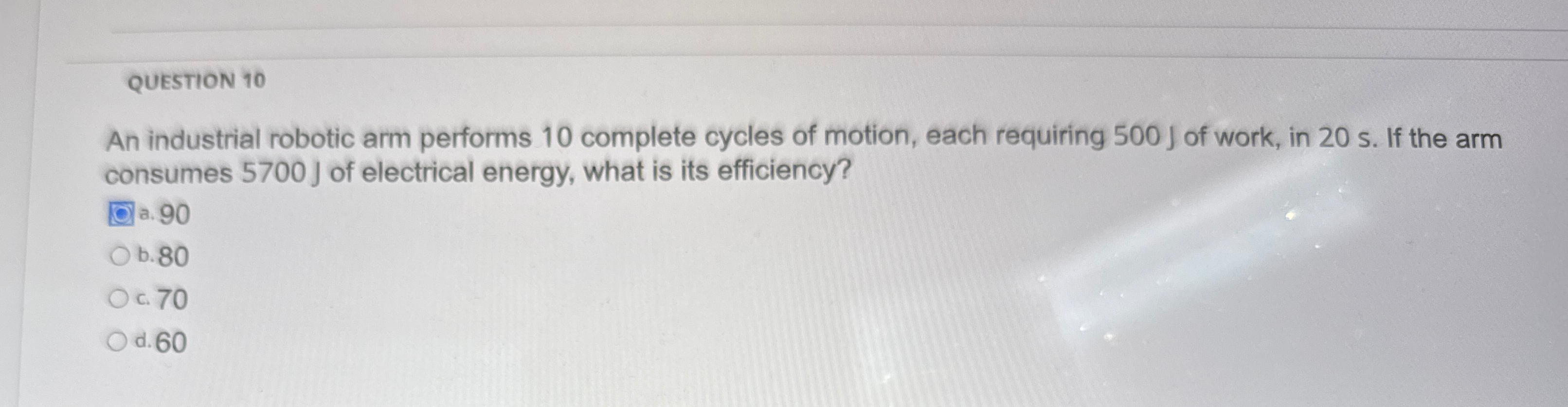 Solved QUESTION 10An industrial robotic arm performs 10 | Chegg.com