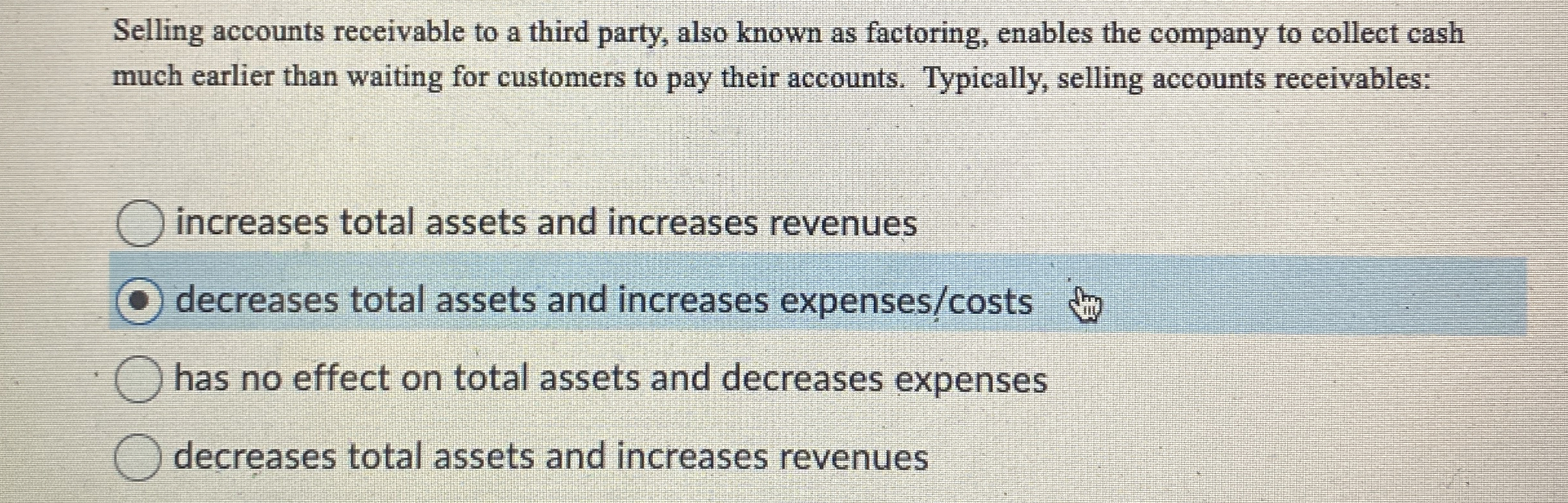 Solved Selling accounts receivable to a third party, also | Chegg.com