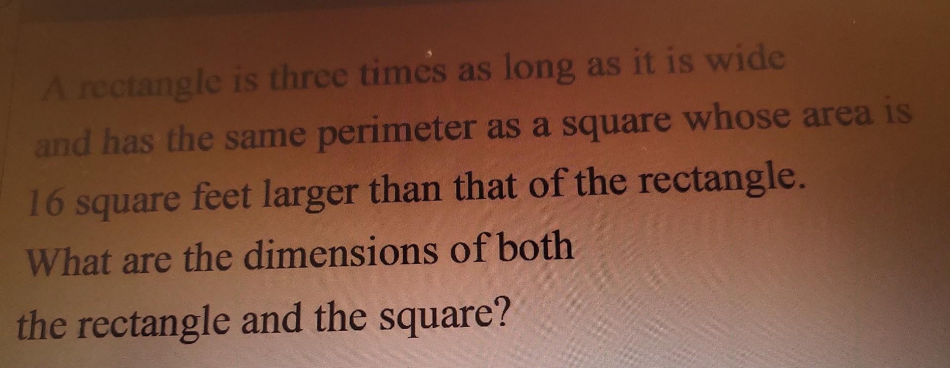 Solved A rectangle is three times as long as it is wide and | Chegg.com