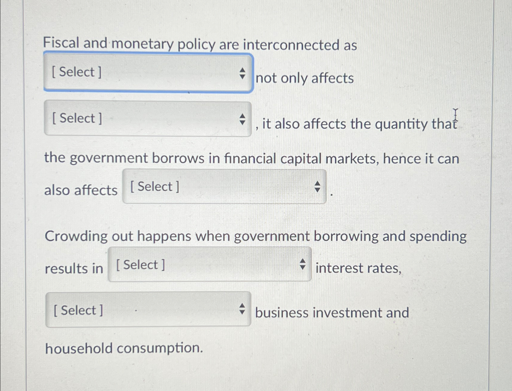 Solved Fiscal and monetary policy are interconnected as not | Chegg.com