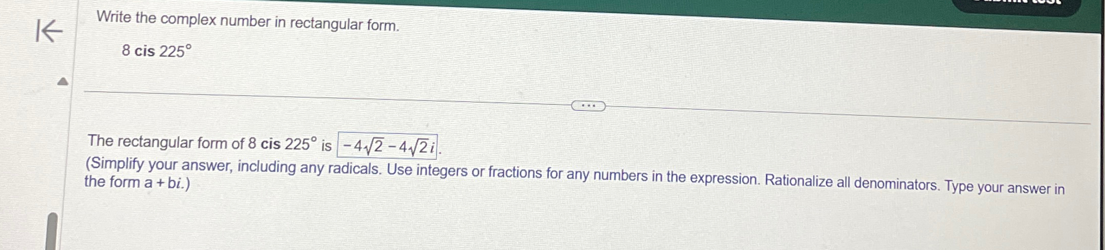 Solved Write the complex number in rectangular form.8 ﻿cis | Chegg.com