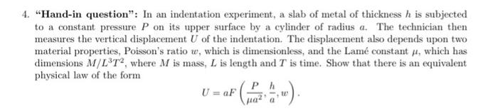 Solved 4. "Hand-in question": In an indentation experiment, | Chegg.com