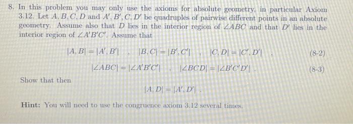 Solved 8. In this problem you may only use the axioms for | Chegg.com