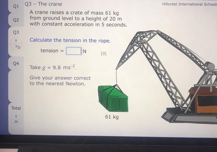 Solved Hillcrest International School Q1 Q3 - The crane A | Chegg.com