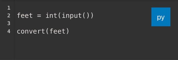 Solved Feet to Inches Converter +10XP You need to make a | Chegg.com