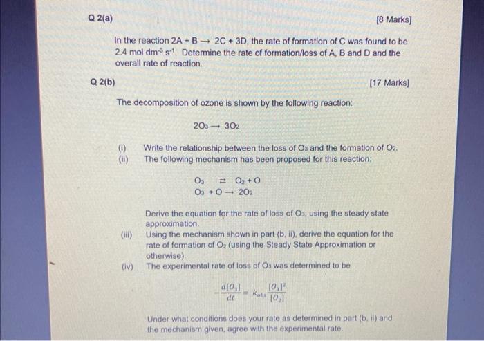 Solved In the reaction 2A+B→2C+3D, the rate of formation of | Chegg.com
