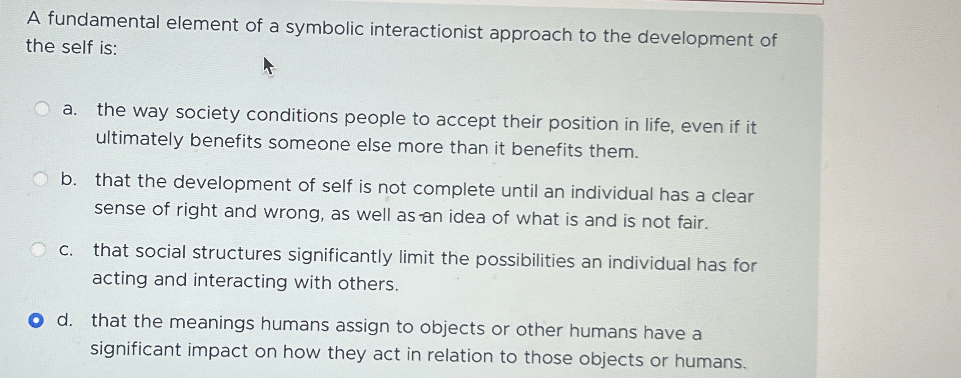 Solved A fundamental element of a symbolic interactionist | Chegg.com