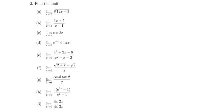 Solved 2. Find the limit. (a) limx→2312x+3 (b) limx→1x+13x+5 | Chegg.com