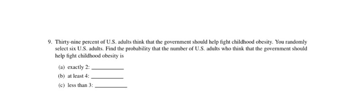 Solved 9. Thirty-nine percent of U.S. adults think that the | Chegg.com