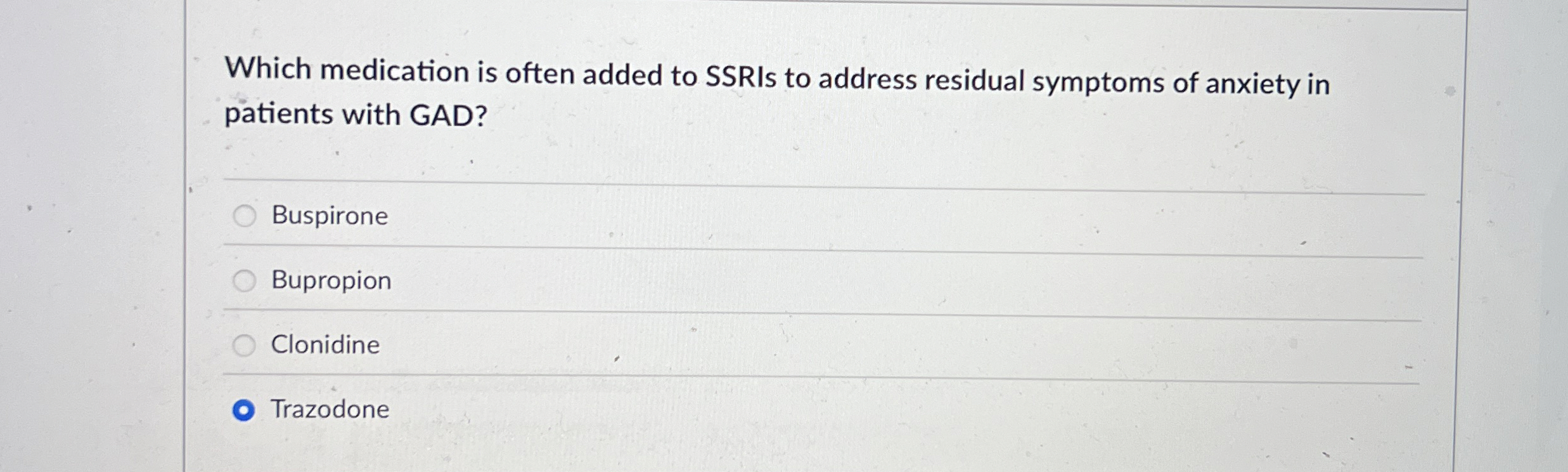 Solved Which medication is often added to SSRIs to address | Chegg.com