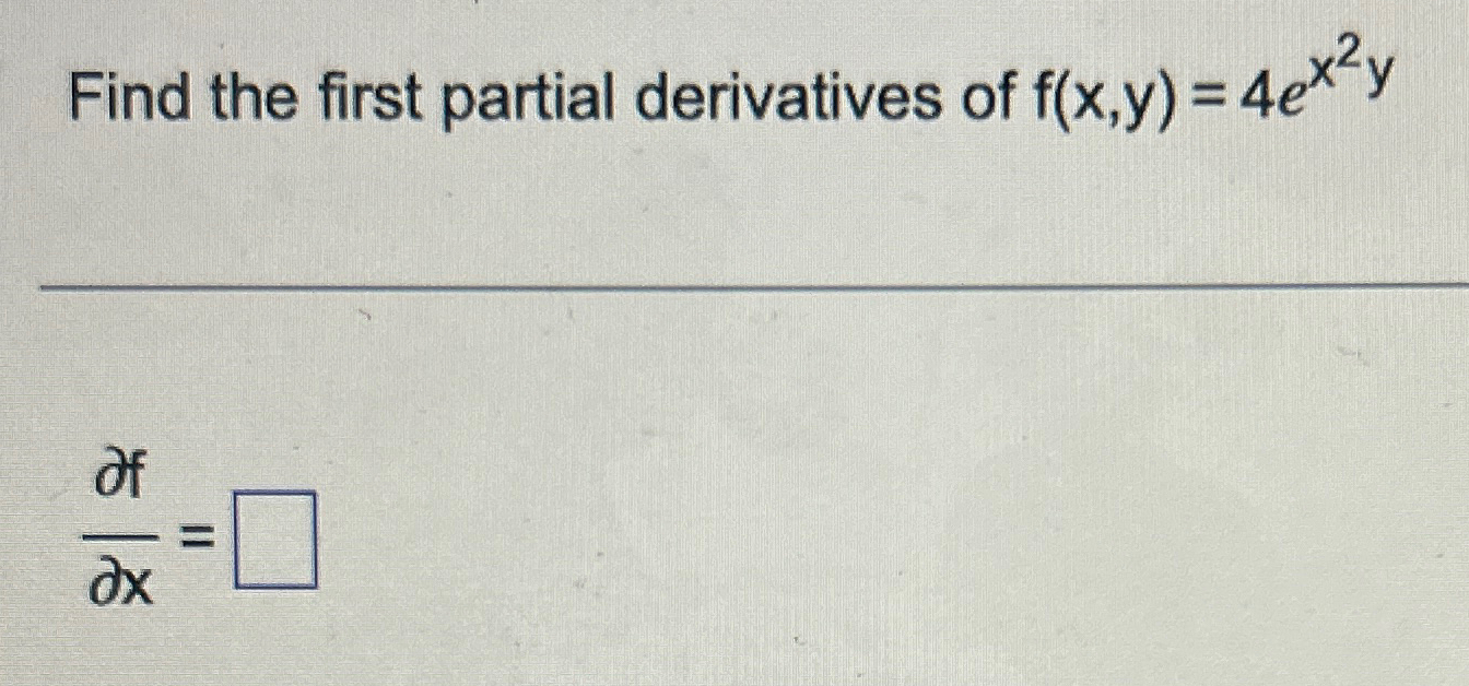 Solved Find the first partial derivatives of | Chegg.com