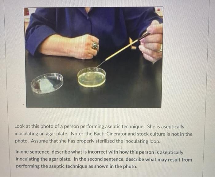 Solved Look at this photo of a person performing aseptic | Chegg.com