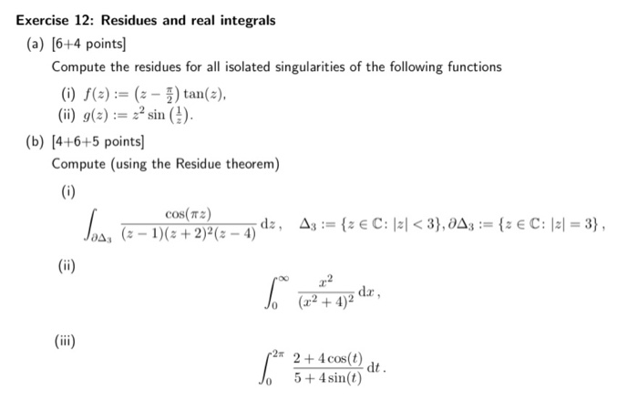 Solved Exercise 12: Residues and real integrals (a) [6+4 | Chegg.com