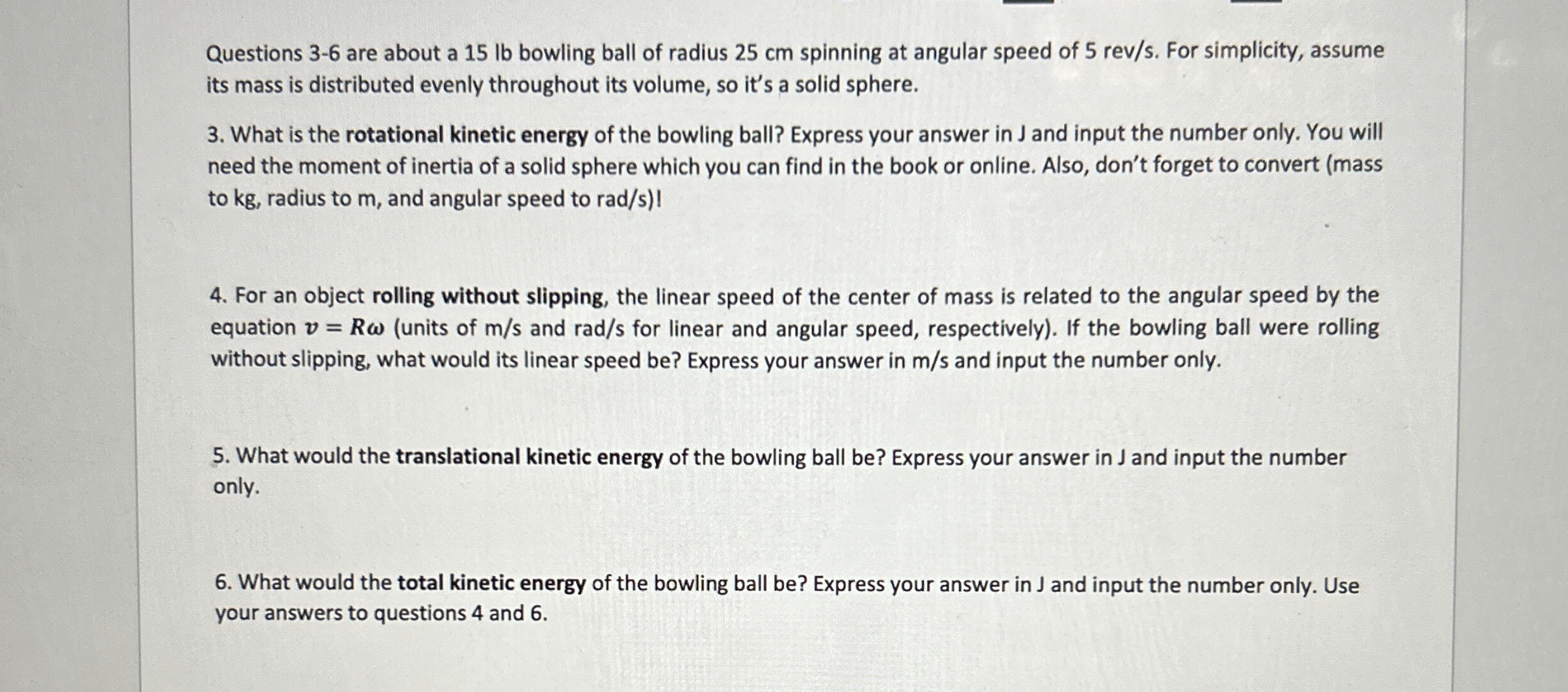 Solved Questions 3-6 ﻿are about a 15 ﻿lb bowling ball of | Chegg.com