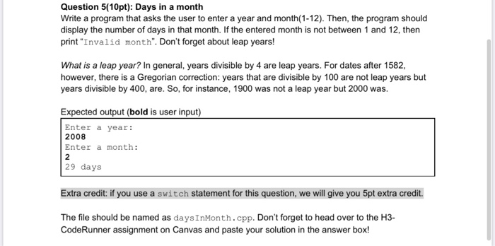 Solved Question 5(10pt): Days in a month Write a program | Chegg.com
