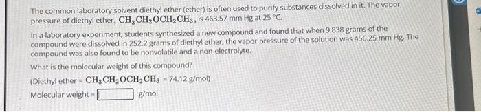 Solved The common laboratory solvent diethyl ether (ether) | Chegg.com