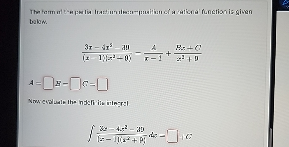 Solved The form of the partial fraction decomposition of a | Chegg.com