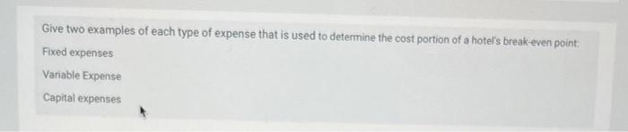 Solved Give two examples of each type of expense that is | Chegg.com