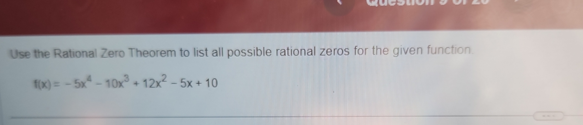 Solved Use the Rational Zero Theorem to list all possible | Chegg.com