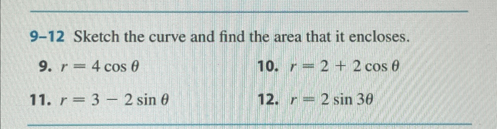 Solved 9-12 ﻿Sketch the curve and find the area that it | Chegg.com