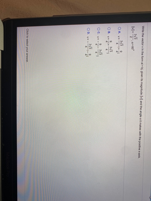 Solved Write the vector in the form ai + bj. given its | Chegg.com