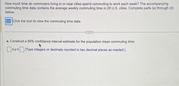 Solved How much time do commuters living in or near cities | Chegg.com