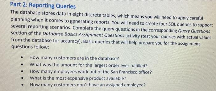 Solved Part 2: Reporting Queries The database stores data in | Chegg.com