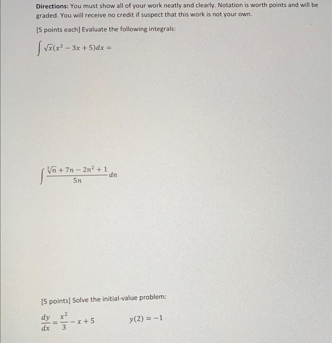 Solved Directions: You must show all of your work neatly and | Chegg.com