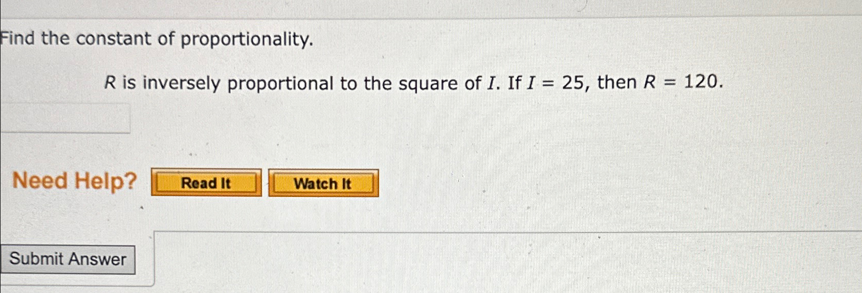 Solved Find the constant of proportionality.R ﻿is inversely | Chegg.com