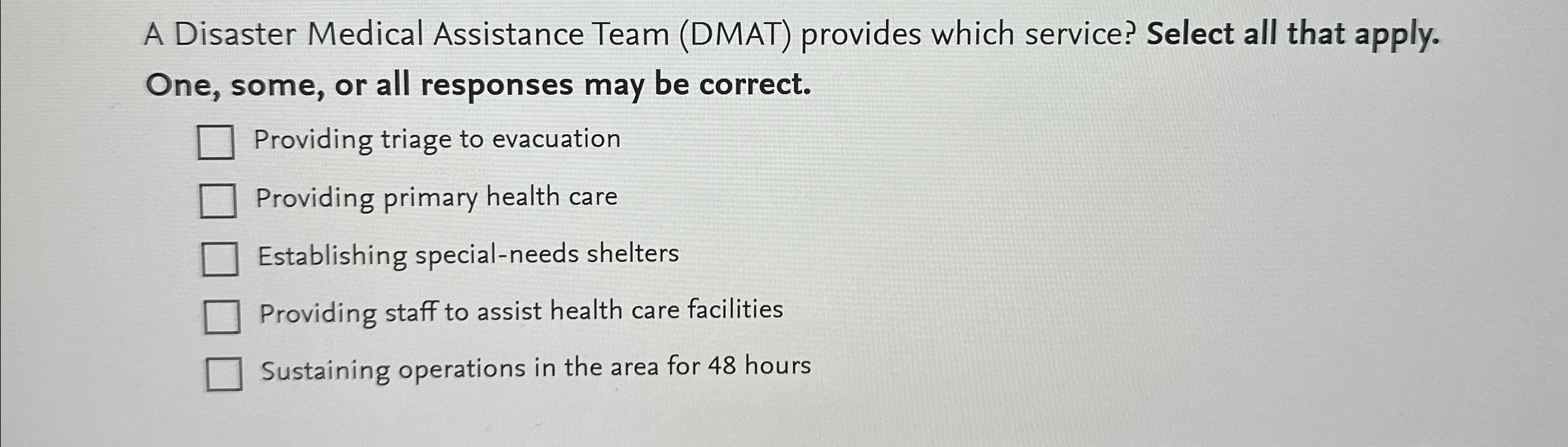 Solved A Disaster Medical Assistance Team (DMAT) ﻿provides | Chegg.com