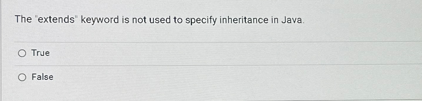 Solved The "extends" keyword is not used to specify | Chegg.com